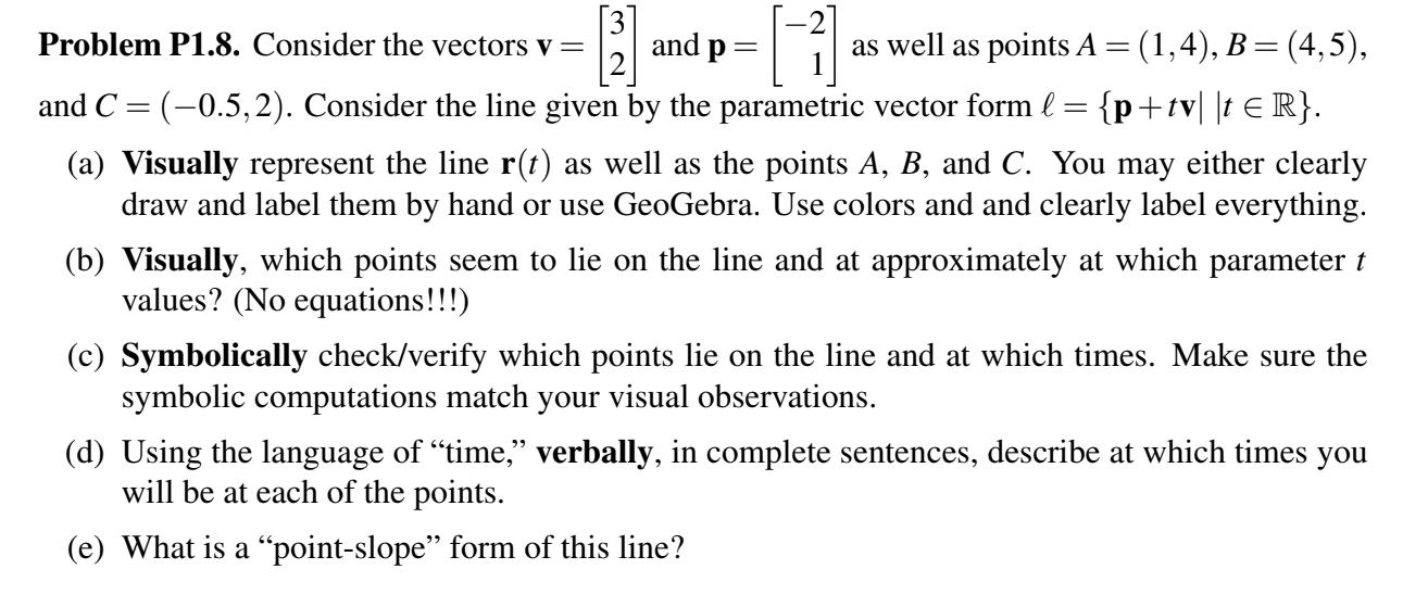 Solved Problem P1.8. Consider the vectors v=[32] and p=[−21] | Chegg.com