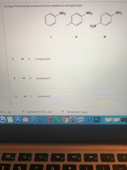 Solved Arrange the following compounds from weakest to | Chegg.com