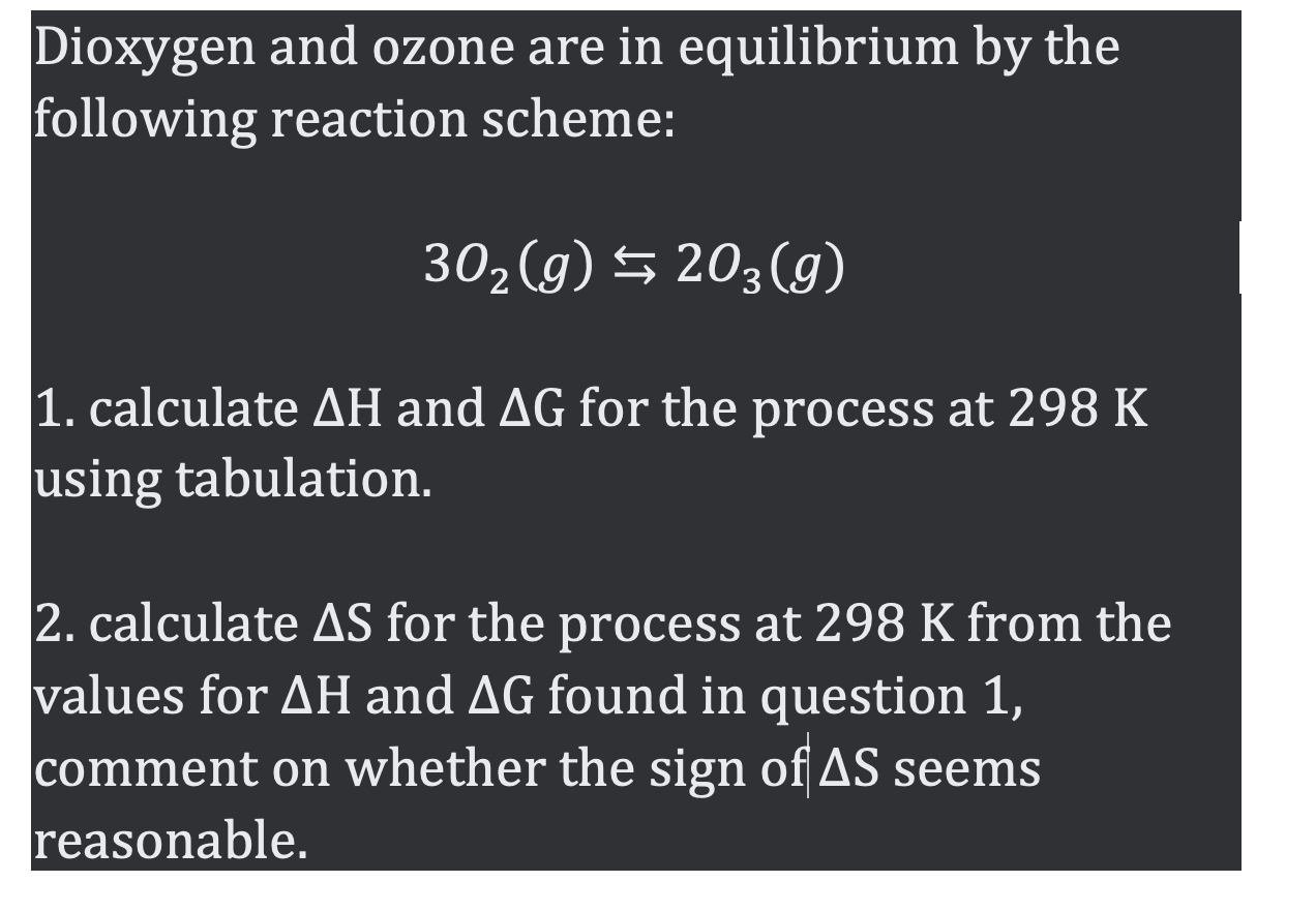 Solved Dioxygen and ozone are in equilibrium by the | Chegg.com