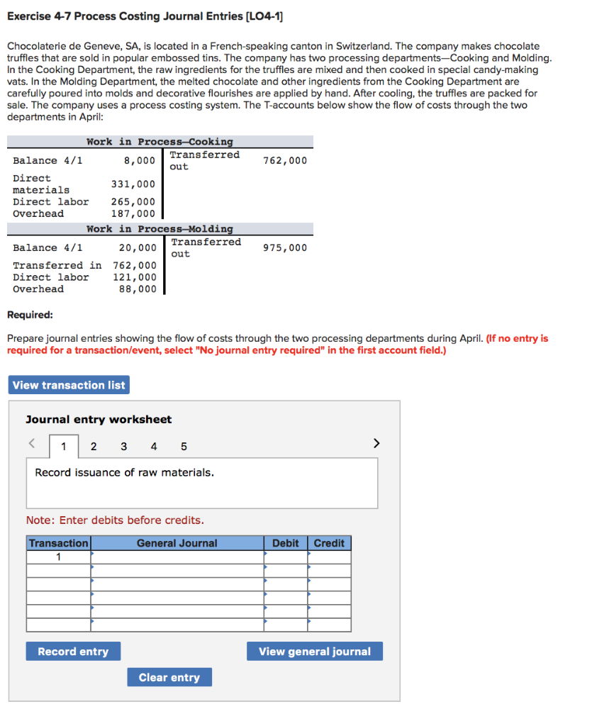 Solved Exercise 4-7 Process Costing Journal Entries (L04-1) | Chegg.com