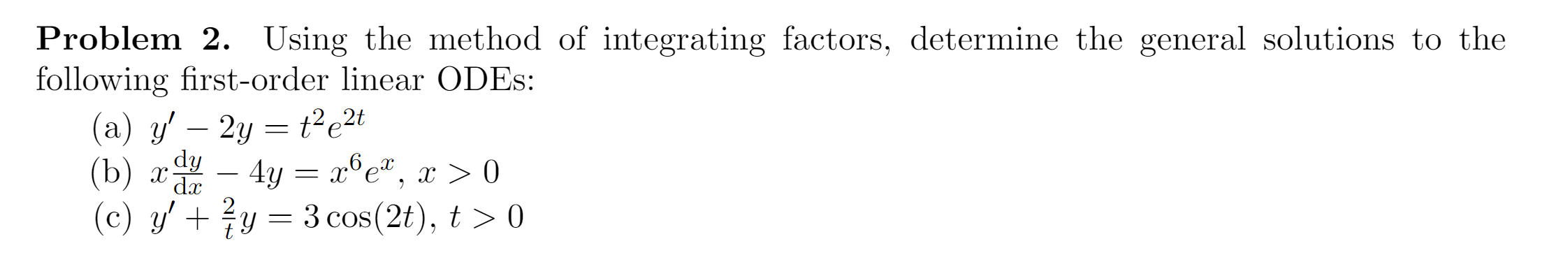 Solved Problem 2. ﻿Using the method of integrating factors, | Chegg.com