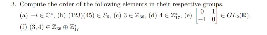 Solved 3. Compute the order of the following elements in | Chegg.com