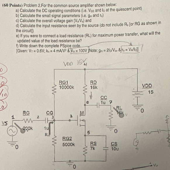 Solved 60 Points) Problem 2.For the common source amplifier | Chegg.com