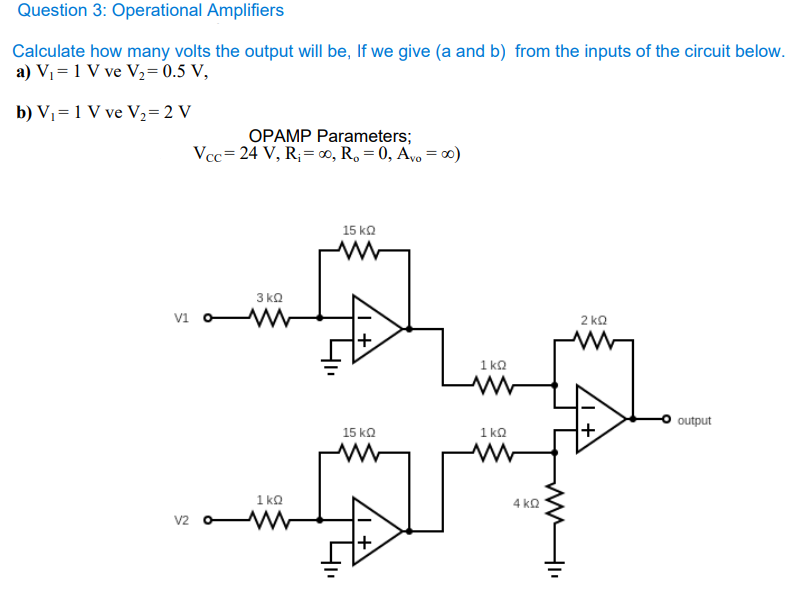 Solved Question 3: Operational Amplifiers Calculate how many | Chegg.com
