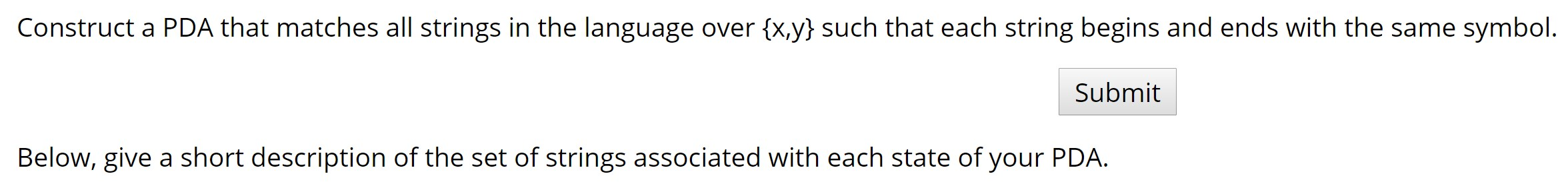 Solved Construct A Pda That Matches All Strings In The