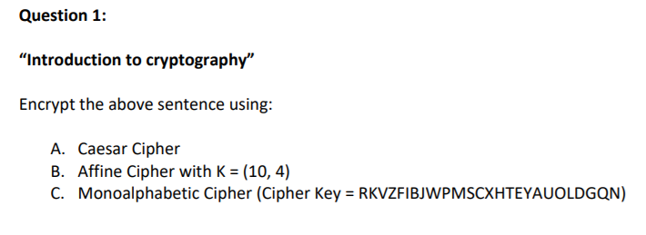 Solved Question 1: "Introduction to cryptography" Encrypt | Chegg.com