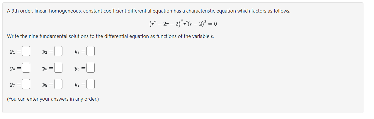 Solved (r2−2r+2)2r2(r−2)3=0 Write the nine fundamental | Chegg.com