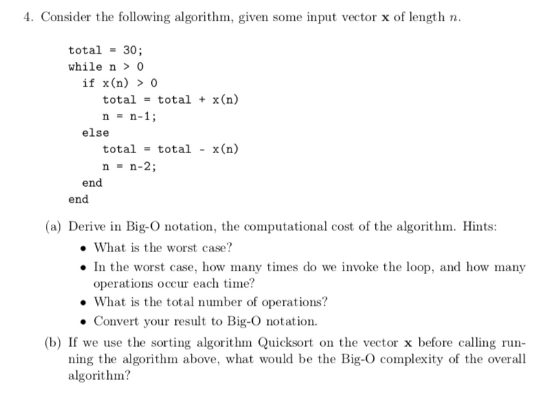 Solved Consider the following algorithm, given some input | Chegg.com