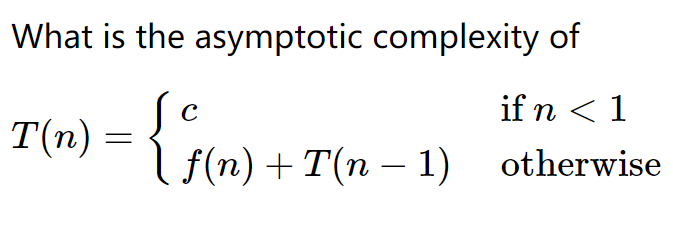 Solved What is the asymptotic complexity of | Chegg.com