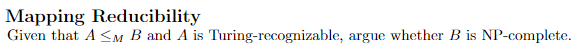 Solved Mapping Reducibility Given that A≤MB and A is | Chegg.com