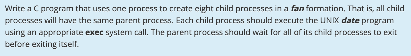 Solved Write a C program that uses one process to create | Chegg.com