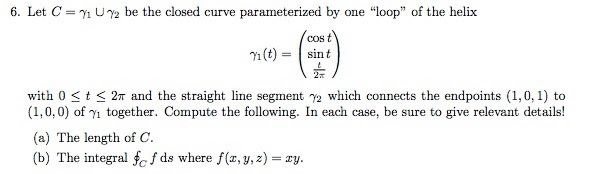 Solved 6. Let C = 1 U2 be the closed curve parameterized by | Chegg.com