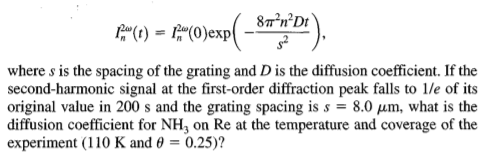 Solved One method for measuring the surface diffusion | Chegg.com