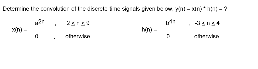 Solved Determine the convolution of the discrete-time | Chegg.com