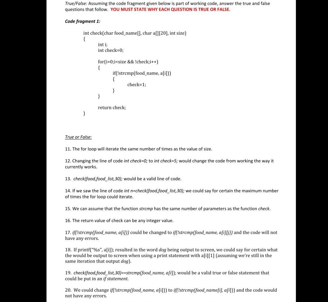 Solved True/False: Assuming the code fragment given below is | Chegg.com