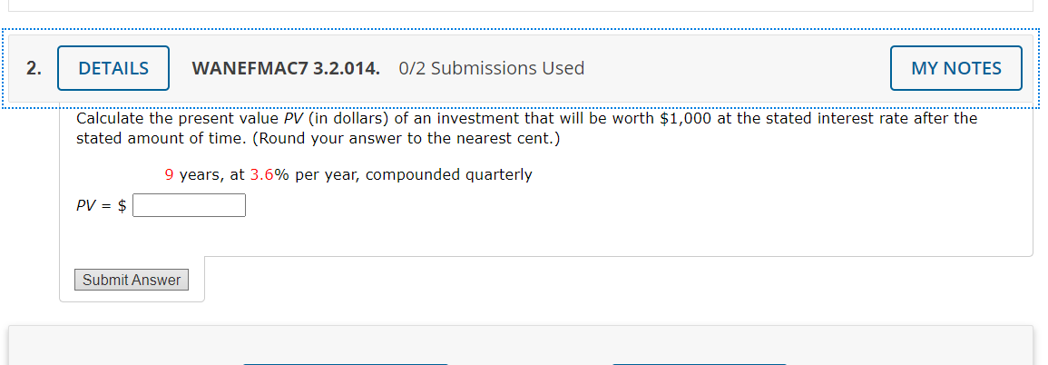 Solved 2. DETAILS WANEFMAC7 3.2.014. 0/2 Submissions Used MY | Chegg.com