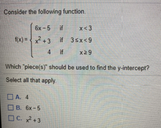 Solved Consider the following function 6x-5 If X