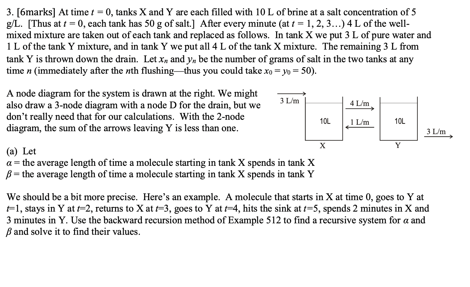 Solved 3. [6marks] At time t=0, tanks X and Y are each | Chegg.com