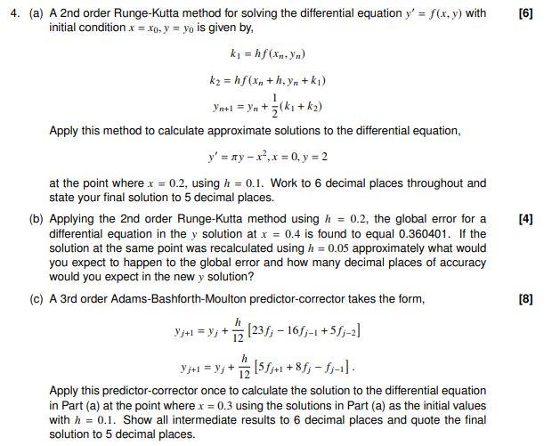 Solved [6] 4. (a) A 2nd order Runge-Kutta method for solving | Chegg.com
