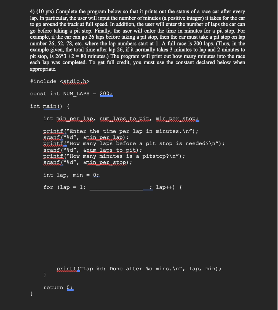 Solved 4) ( 10pts) Complete the program below so that it | Chegg.com