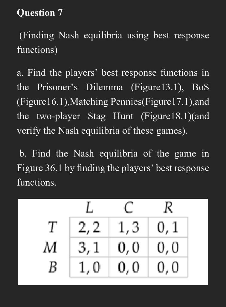 Question 7 Finding Nash Equilibria Using Best
