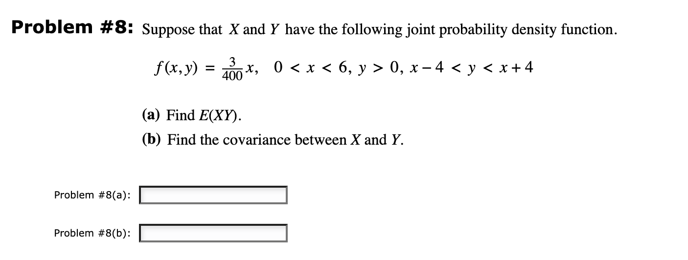 Solved Problem #8: Suppose that X and Y have the following | Chegg.com