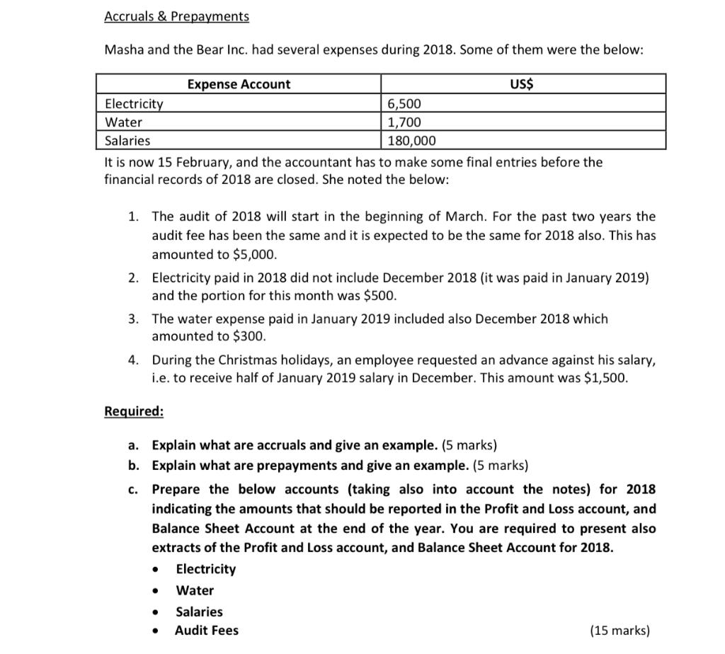 Solved Accruals & Prepayments Masha and the Bear Inc. had | Chegg.com