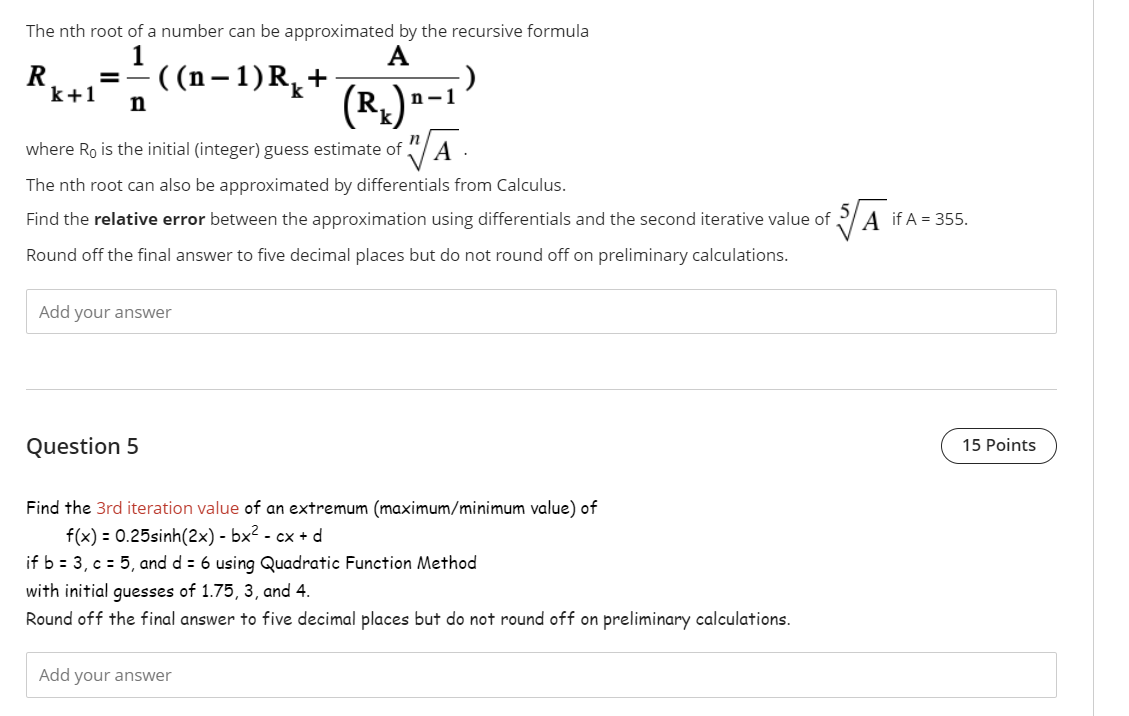 Solved The nth root of a number can be approximated by the | Chegg.com
