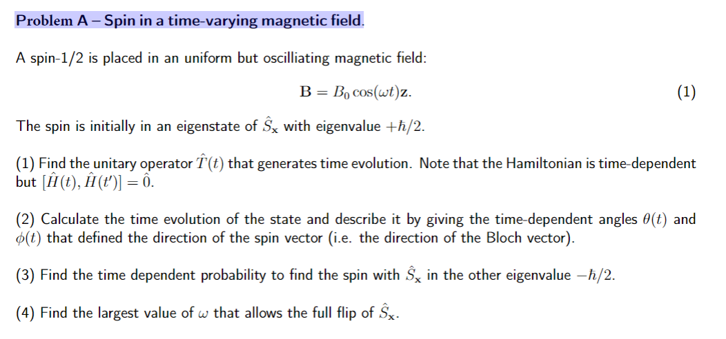 Solved Problem A - Spin in a time-varying magnetic field. A | Chegg.com