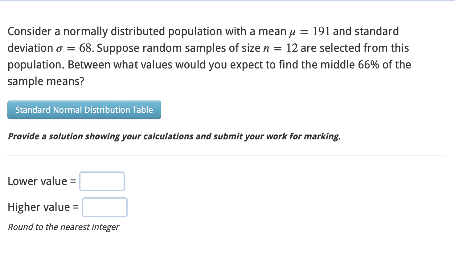 Solved Consider a normally distributed population with a | Chegg.com