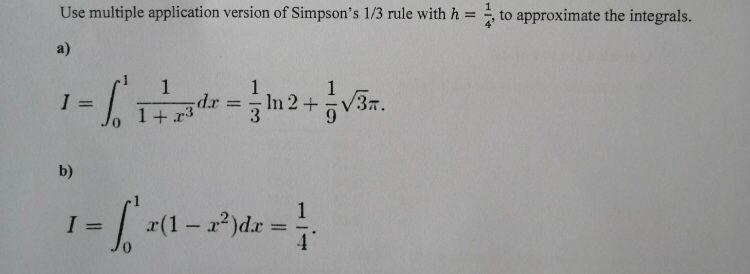 Solved Use multiple application version of Simpson's 1/3 | Chegg.com