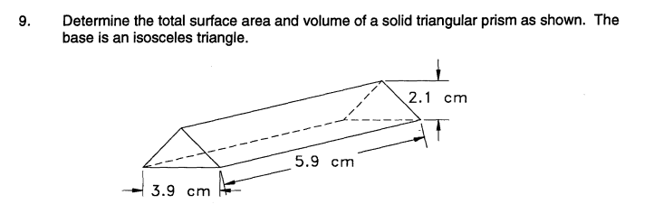 Solved Determine the total surface area and volume of a | Chegg.com