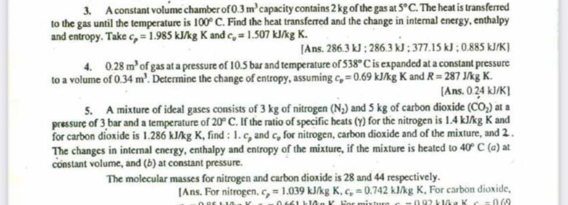 Solved 3. A constant volume chamber of 0.3 m capacity | Chegg.com