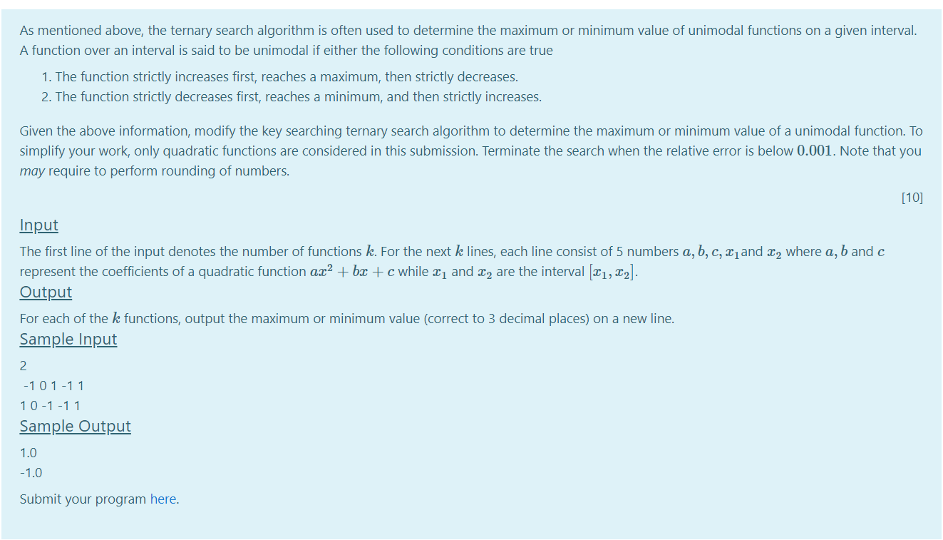 Solved As Mentioned Above The Ternary Search Algorithm Is