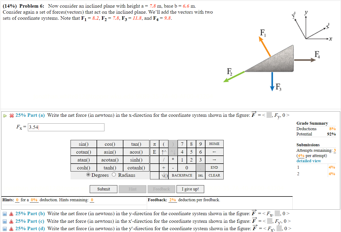 Solved (14\%) Problem 6: Now consider an inclined plane with | Chegg.com