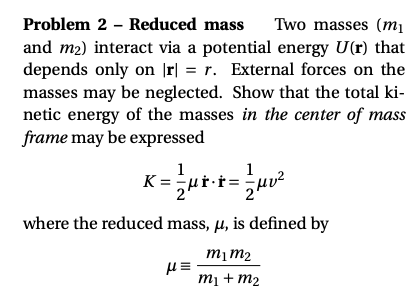 Solved Problem 2 - Reduced mass Two masses (mi and m2) | Chegg.com