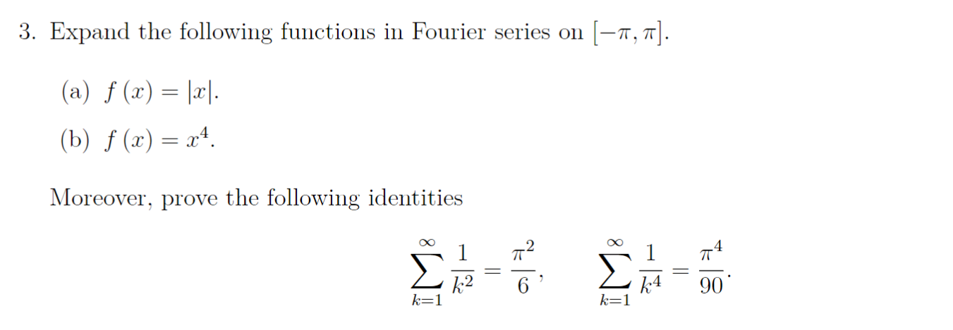 Solved 3. Expand the following functions in Fourier series | Chegg.com
