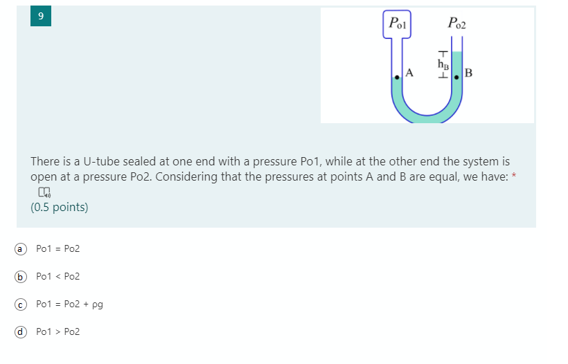 Solved 9 Pol Po2 T hB A B There is a U-tube sealed at one | Chegg.com