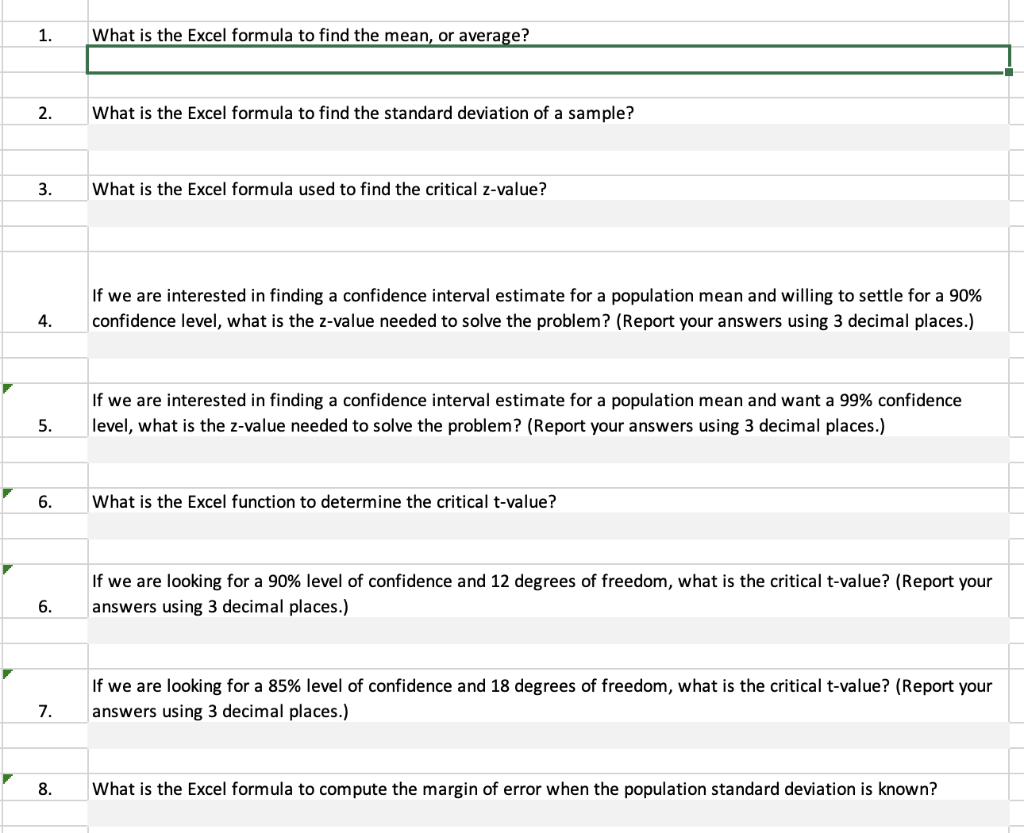 Solved 1 What Is The Excel Formula To Find The Mean Or Chegg