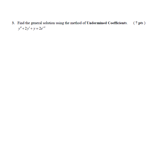 3. Find the general solution using the method of | Chegg.com