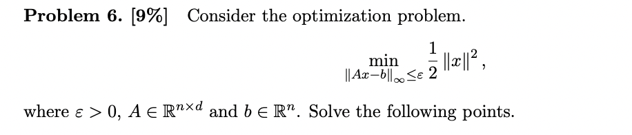 Problem 6. [9%] Consider the optimization problem. | Chegg.com