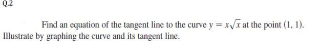 Solved Find an equation of the tangent line to the curve | Chegg.com