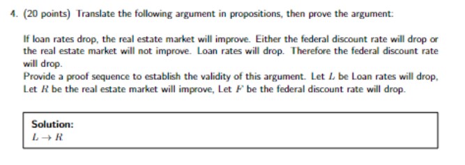 Solved 4. (20 points) Translate the following argument in | Chegg.com