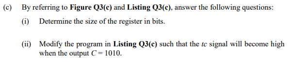Solved c) By referring to Figure Q3(c) and Listing Q3(c), | Chegg.com