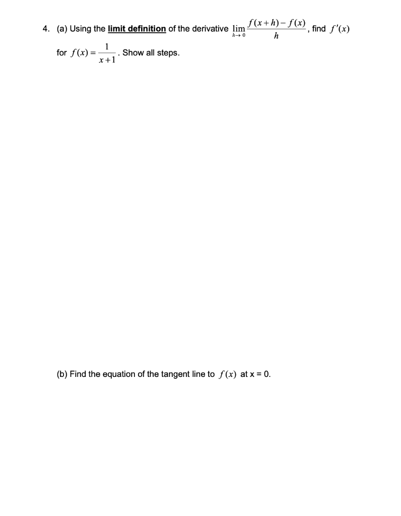 Solved 4. (a) Using the limit definition of the derivative | Chegg.com