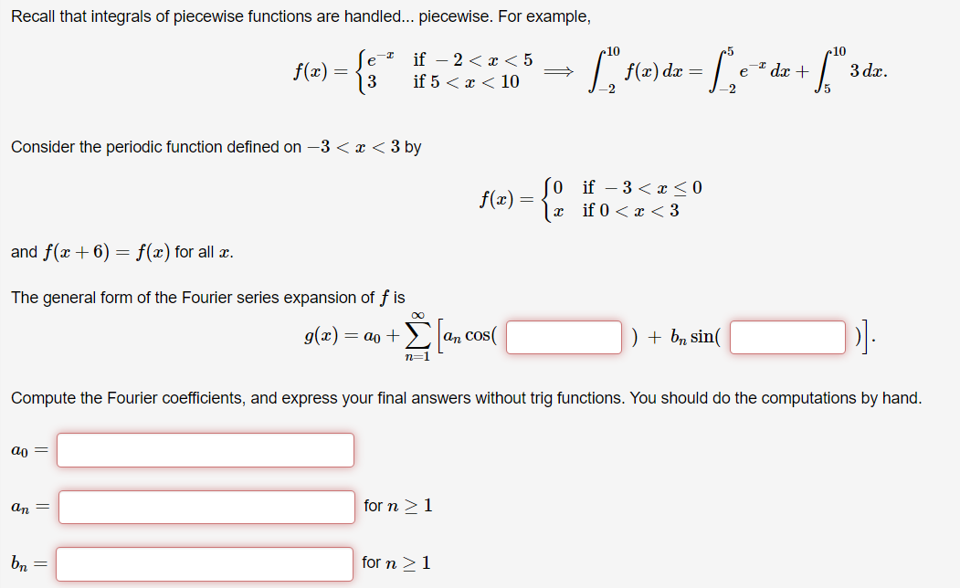 Solved Recall that integrals of piecewise functions are | Chegg.com