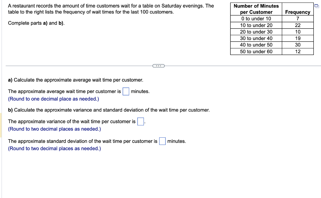 Solved A restaurant records the amount of time customers | Chegg.com