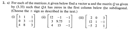 Solved 2. a) For each of the matrices A given below find a | Chegg.com