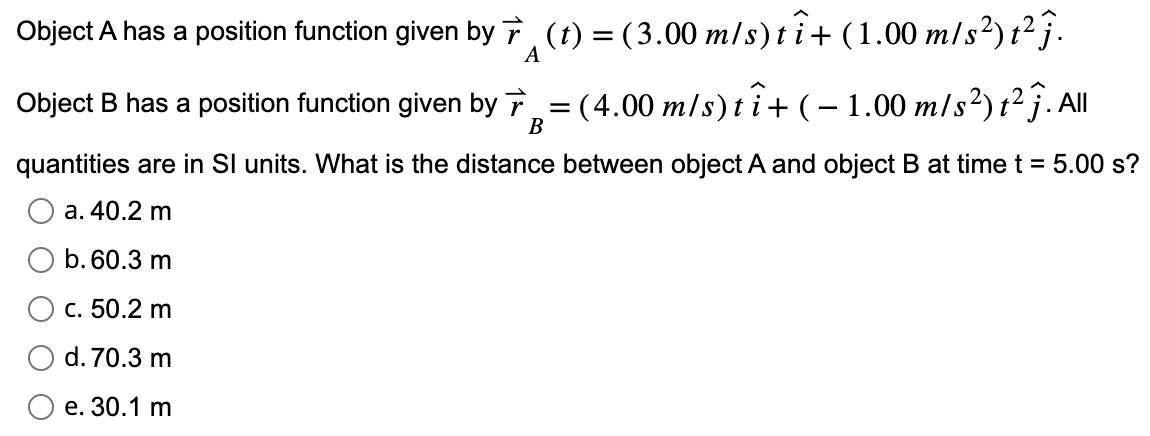 Solved Object A has a position function given by | Chegg.com