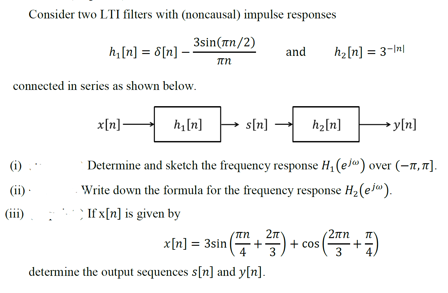 Solved Consider two LTI filters with (noncausal) impulse | Chegg.com